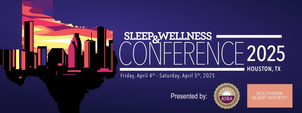 2025 Home Page Sleep Conference Houston - Sleep and Wellness Conference ...